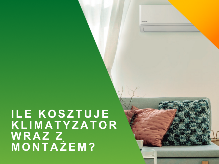 Klimatyzacja do domu, mieszkania, biura. Ile kosztuje klimatyzator wraz ...